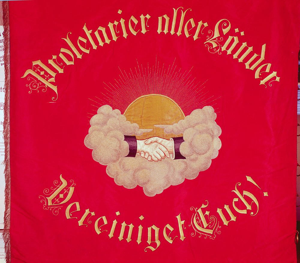 Proletarians of Every Country Unite, trade unionist banner