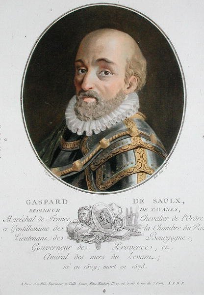 Gaspard de Saulx (1509-73) Seigneur de Tavanes
