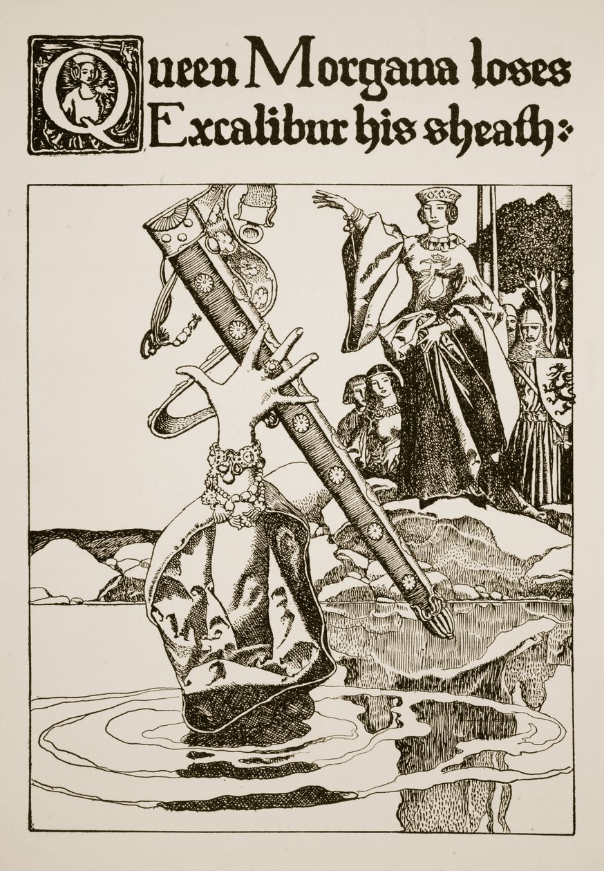 Queen Morgana Loses Excalibur His Sheath, illustration from 'The Story ...