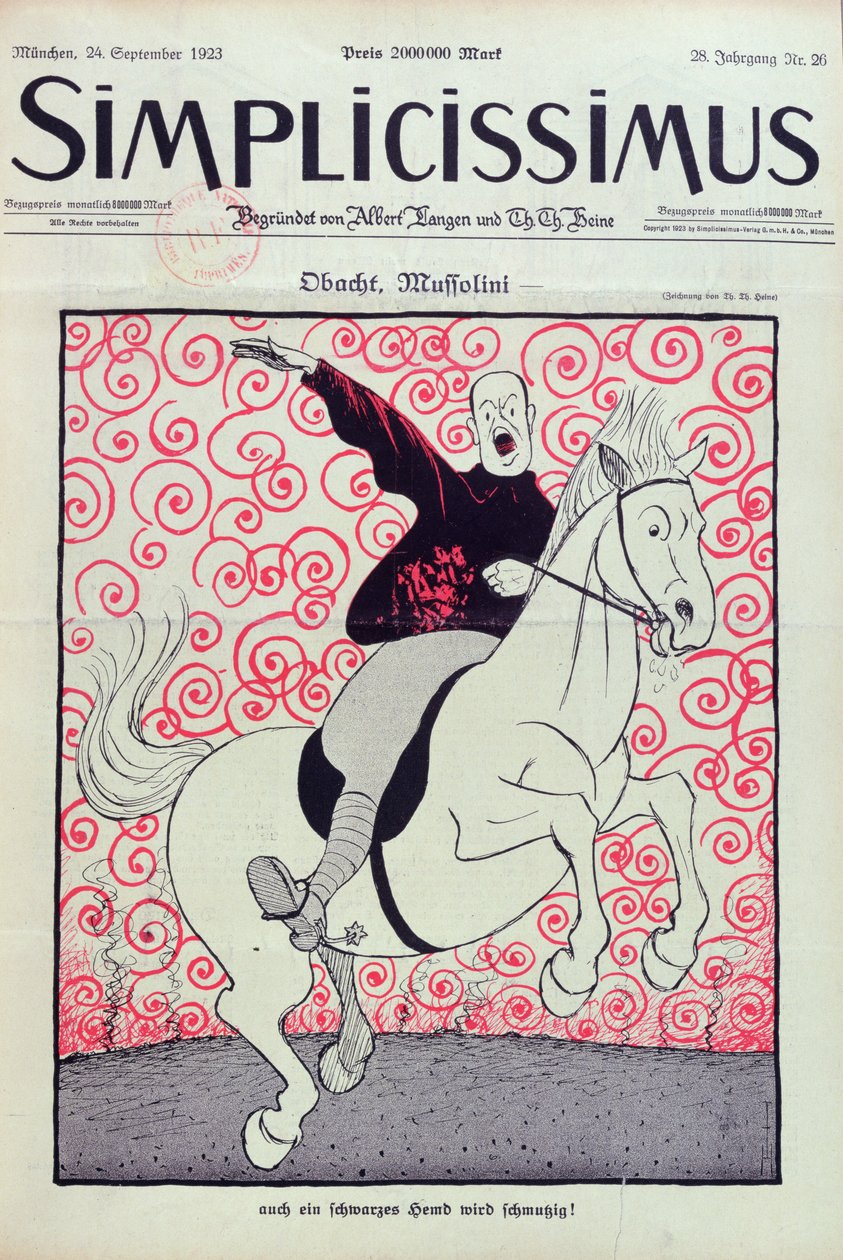 Caricature of Benito Mussolini, cover of 'Simplicissimus' Magazine ...