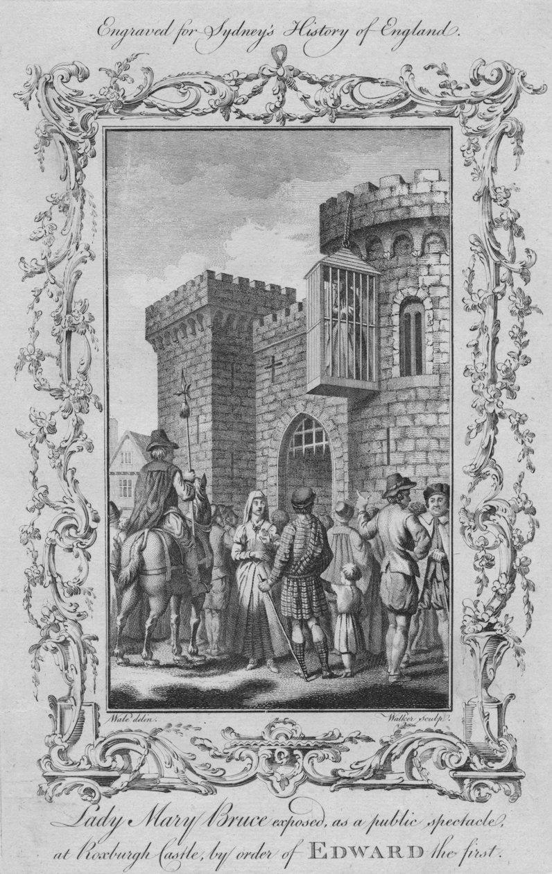 Lady Mary Bruce exposed, as a public spectacle at Roxburgh Castle, by ...