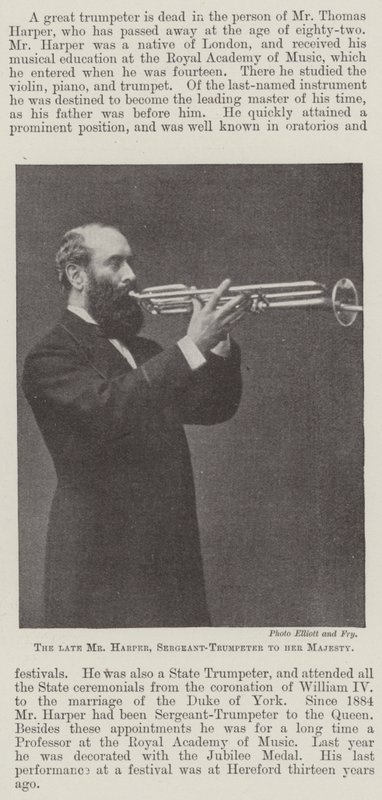 The late Mr Harper, Sergeant-Trumpeter to Her Majesty